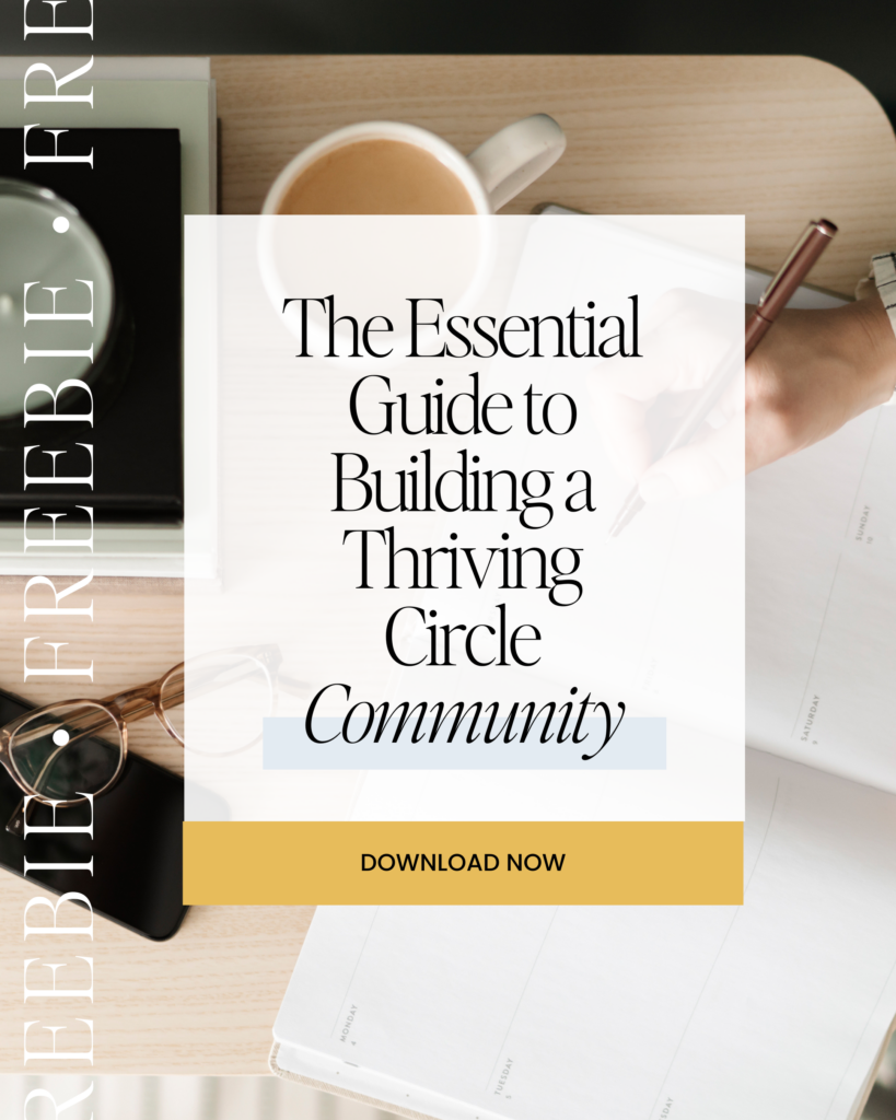 The Essential Guide to Building a Thriving Circle Community | Community ...